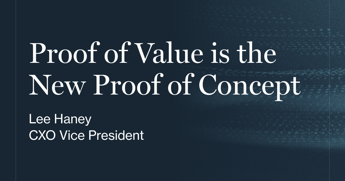 Proof of Value is the New Proof of Concept | Greylock