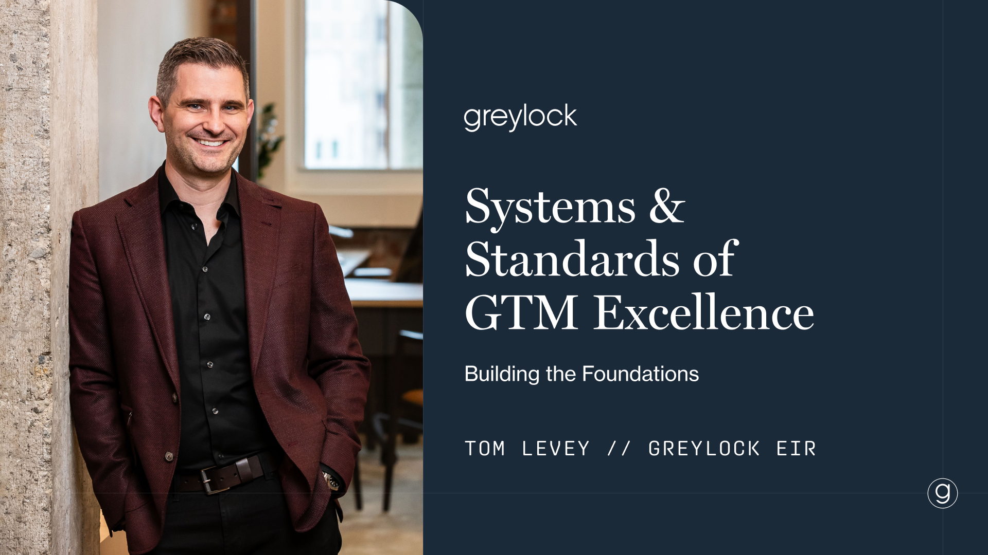 Building the GTM Foundations | Greylock
