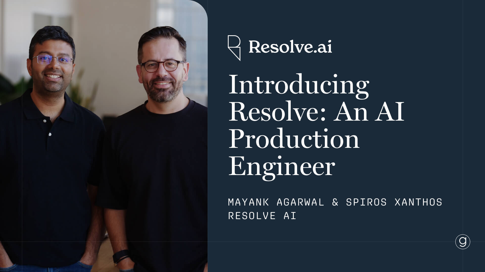 Introducing Resolve: An AI Production Engineer | Greylock
